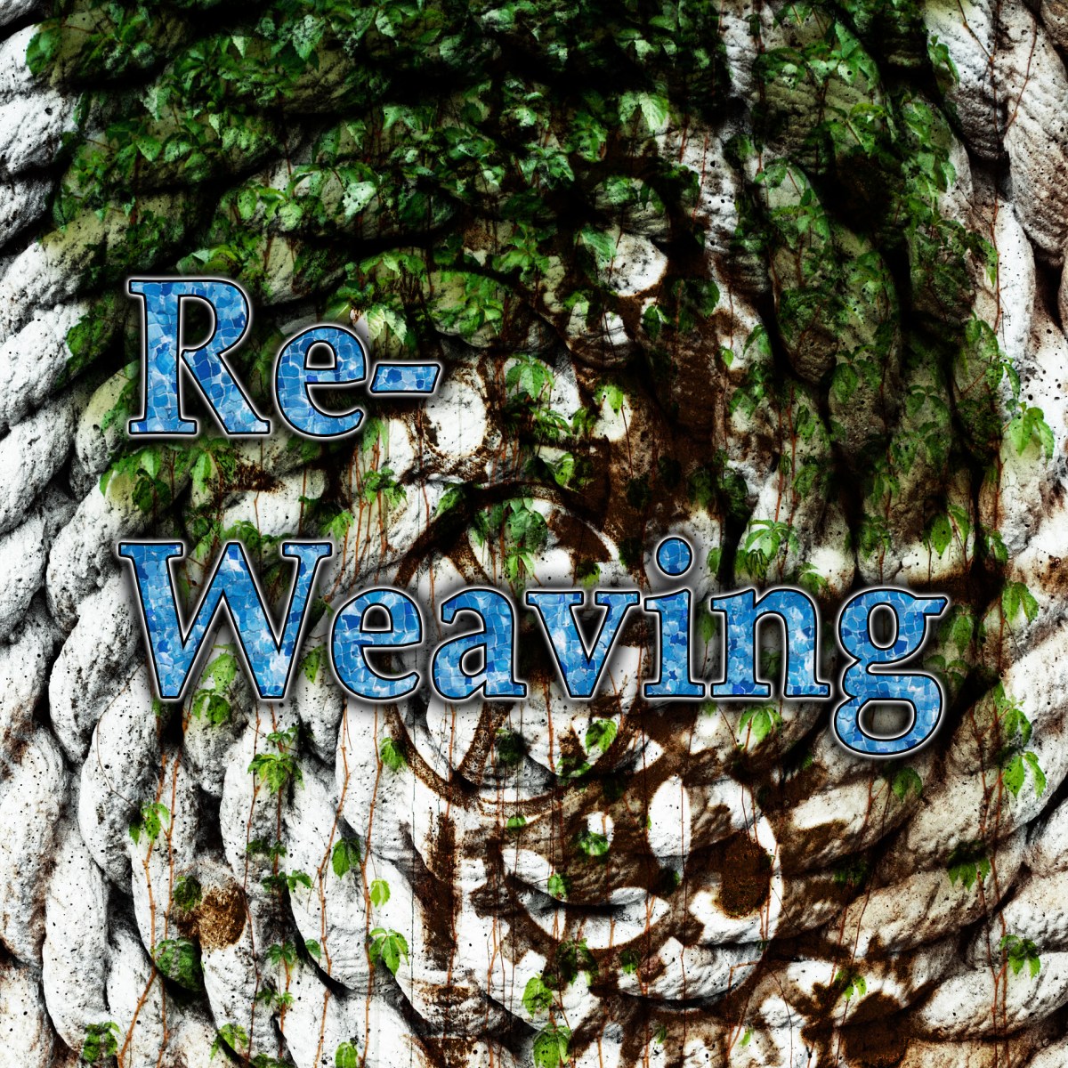 Launching the ‘Re-Weaving’ Podcast | Loridian's Laboratory